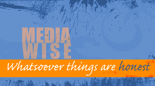 Media Wise: Whatsoever is Honest - Little Light Studios