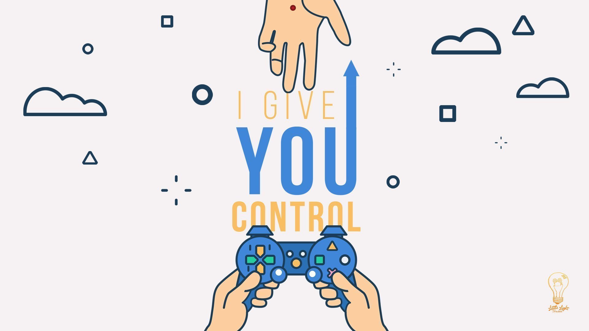 igiveyoucontrol2 1080 - Little Light Studios